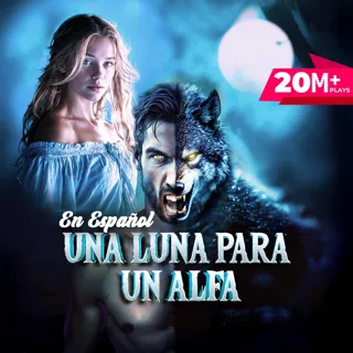 Una Luna Para Un Alfa - Listen on Pocket FM