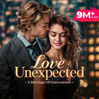 Love Unexpected: A Marriage of Convenience
