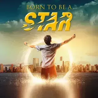 Born to Be a Star